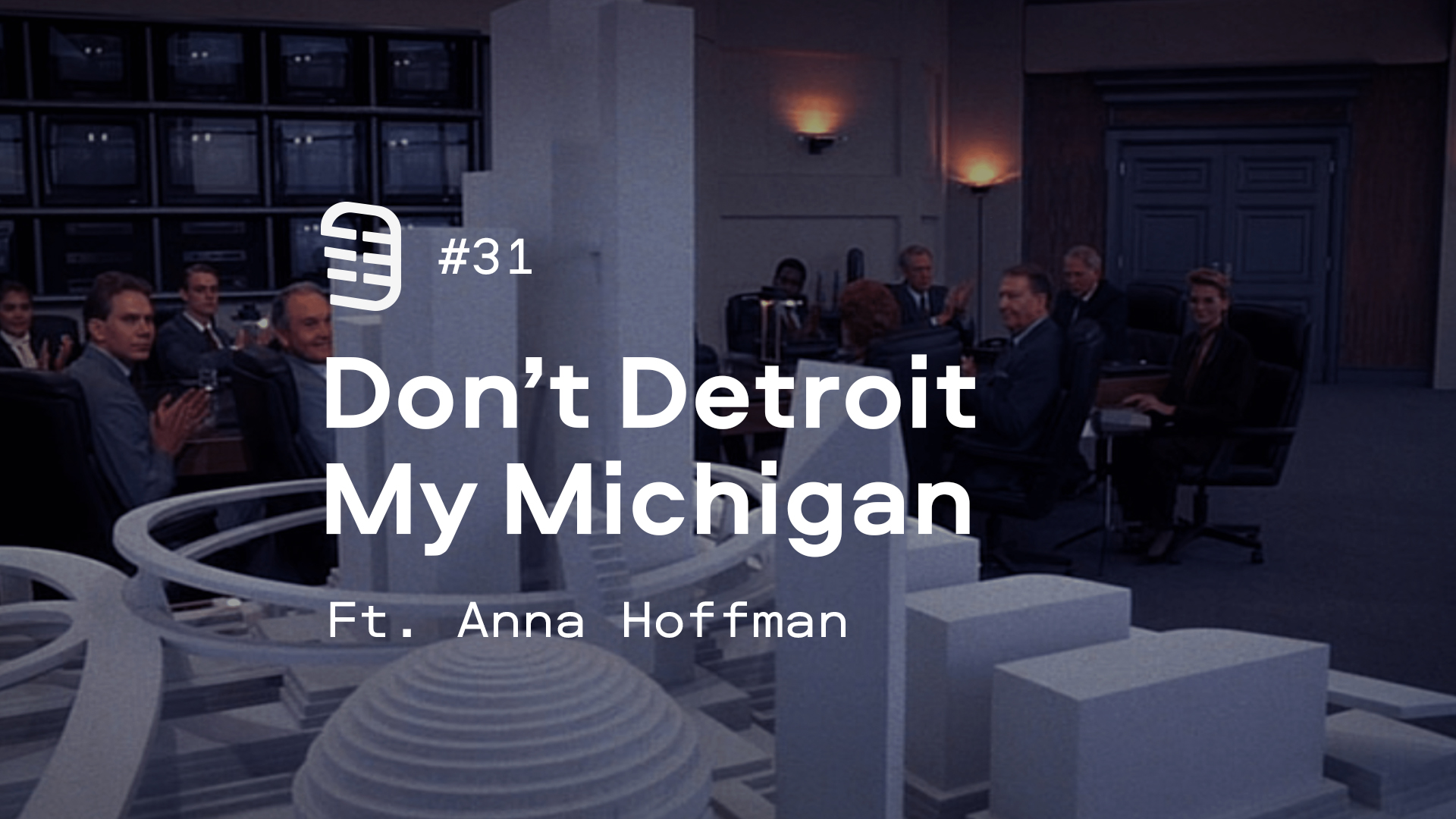 Don't Detroit My Michigan feat. Anna Hoffman | Ep. 31 - Michigan Enjoyer