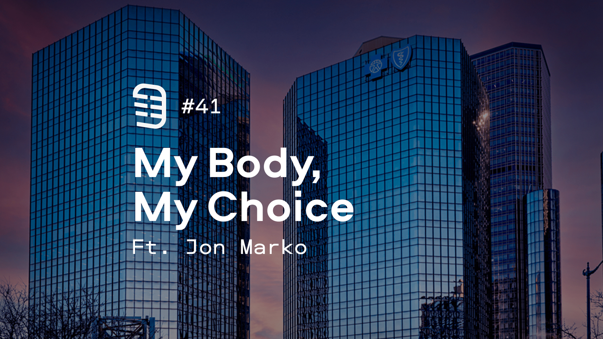 My Body, My Choice feat. Jon Marko | Ep. 41 - Michigan Enjoyer