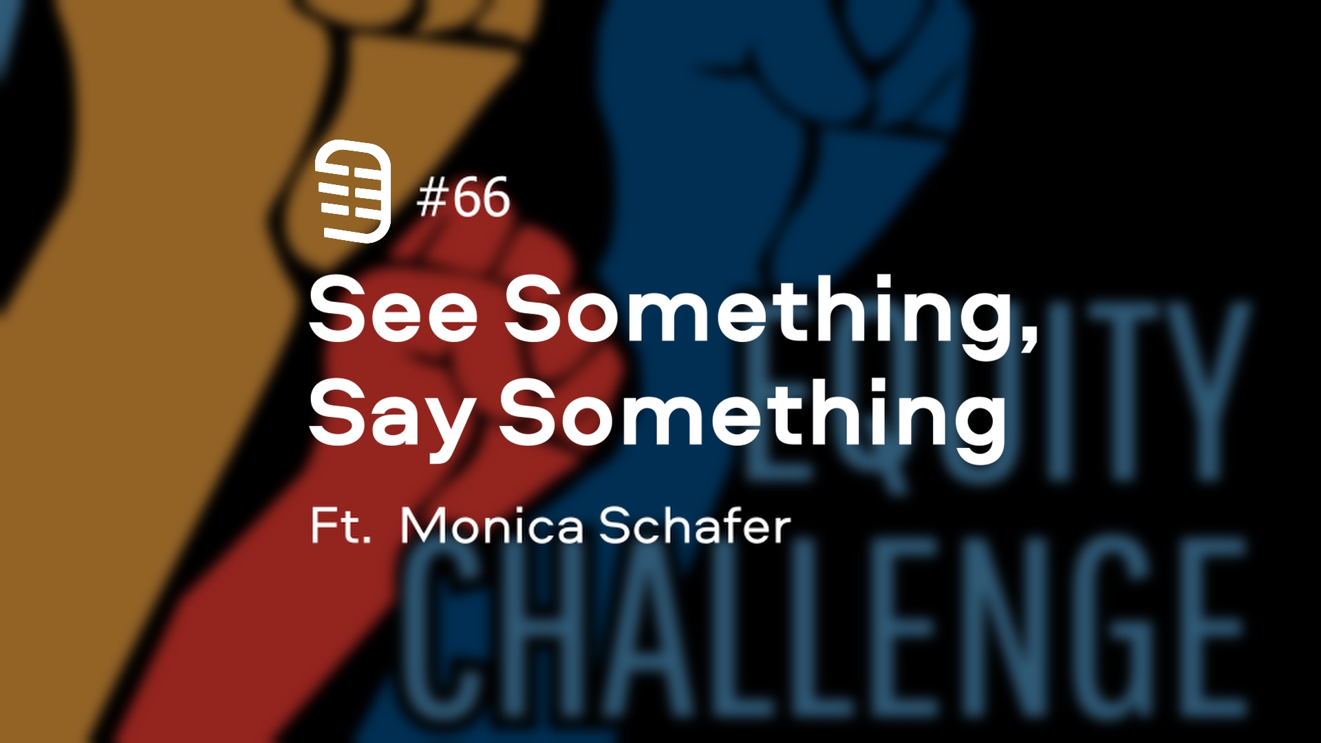See Something, Say Something feat. Monica Schafer | Ep. 66 - Michigan ...
